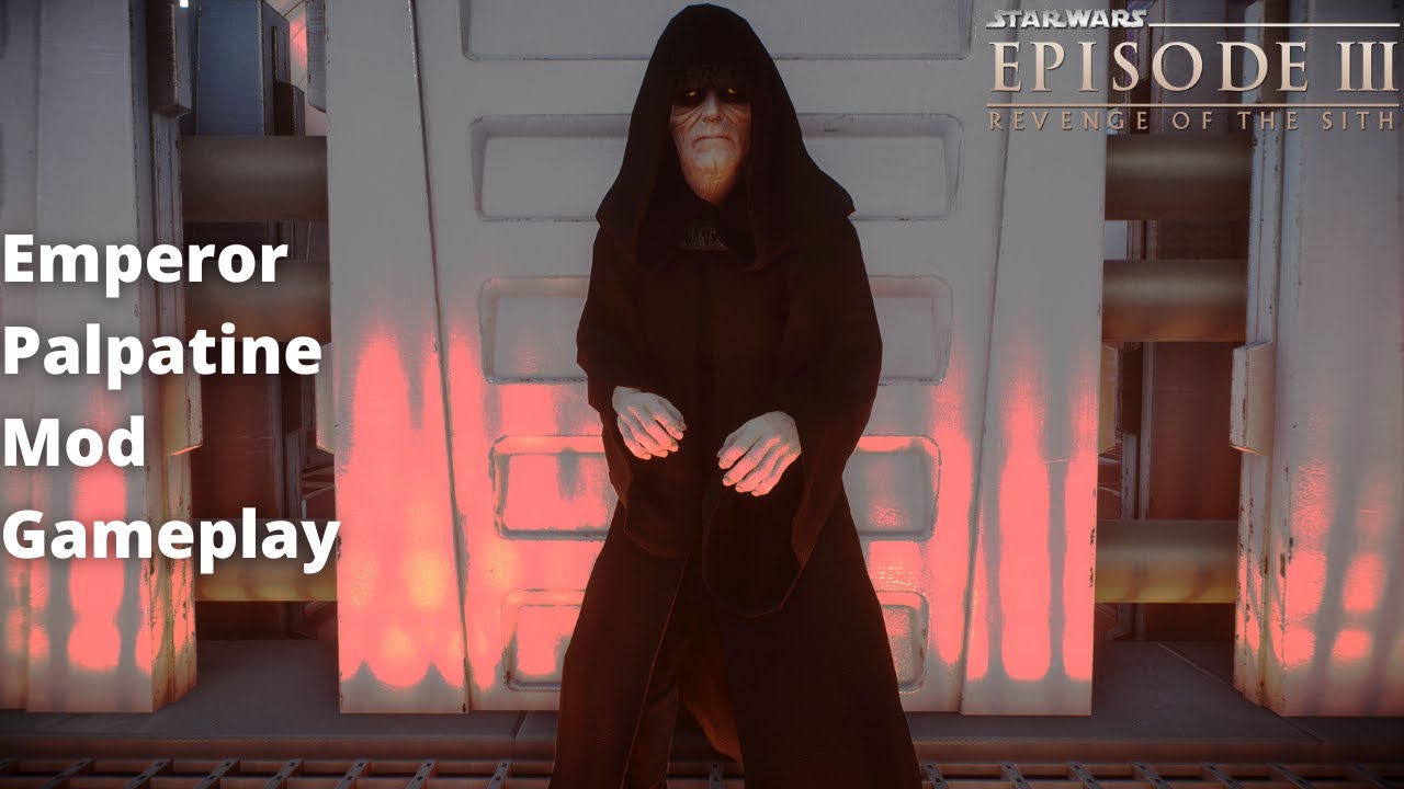 Star Wars Battlefront II - Emperor Palpatine Mod Gameplay (Revenge of ...