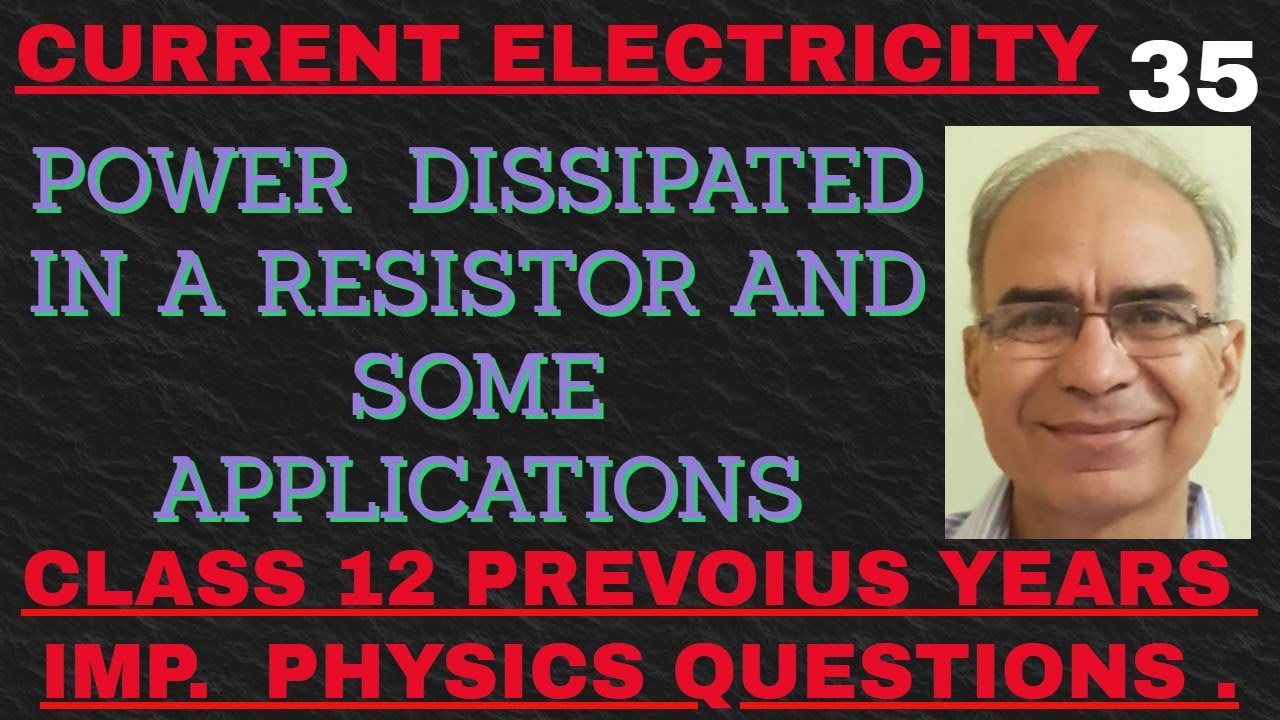 LESSON 35 POWER DISSIPATED IN A CIRCUIT - YouTube
