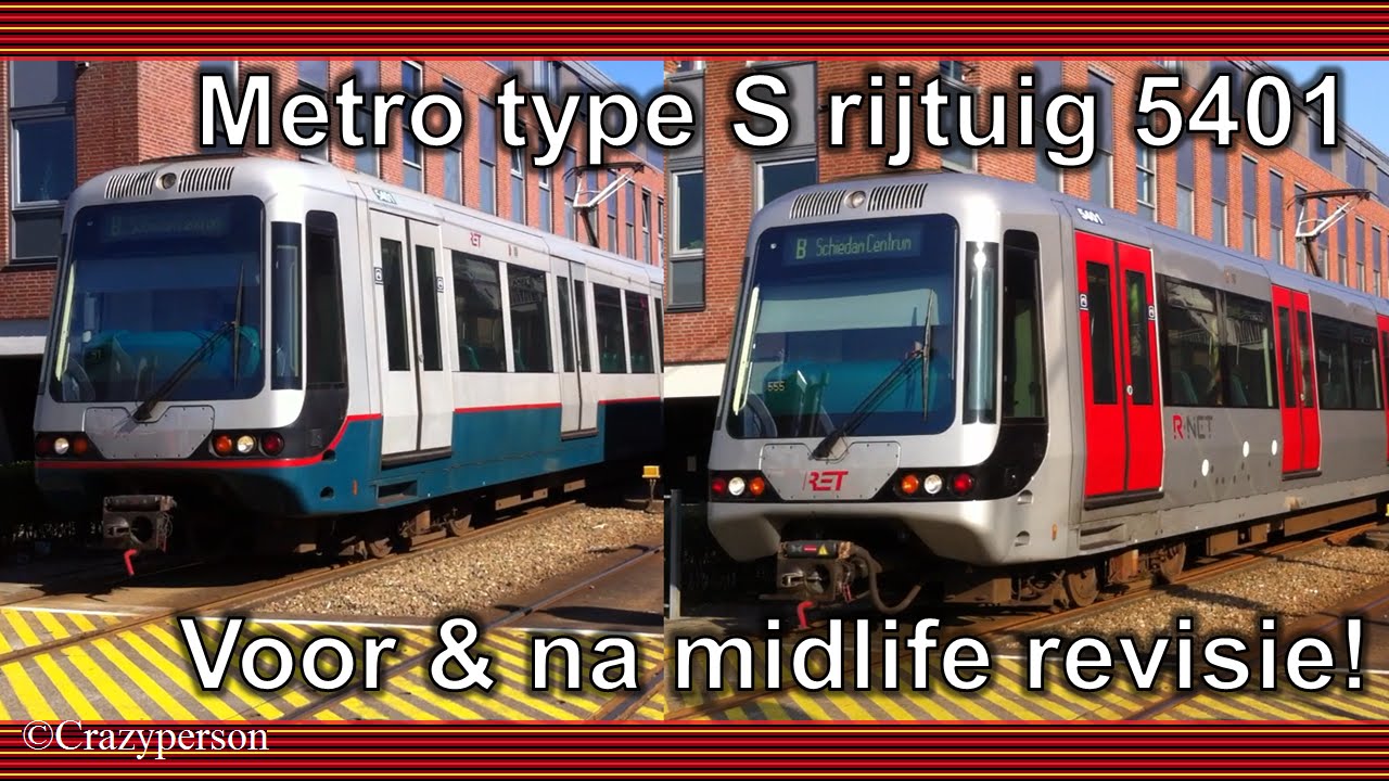 RET Metro type S met 5401 voor & na midlife revisie bij Ambachtsland ...