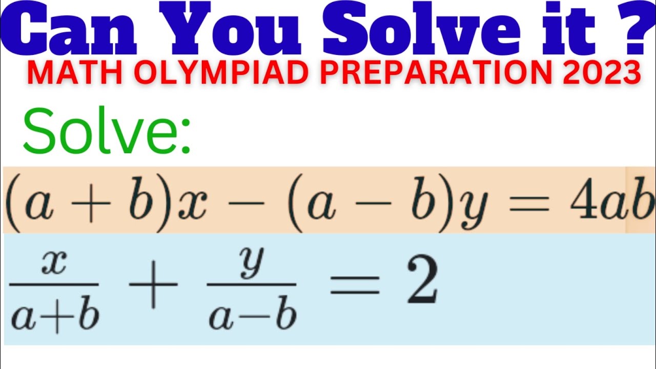 Can You Solve This Math Olympiad Algebraic Equations?!#mathematics ...