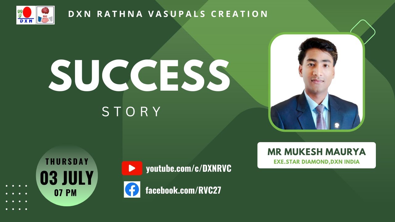 SUCCESS STORY | Mr MUKESH MAURYA - ESD | DXN RVC - YouTube