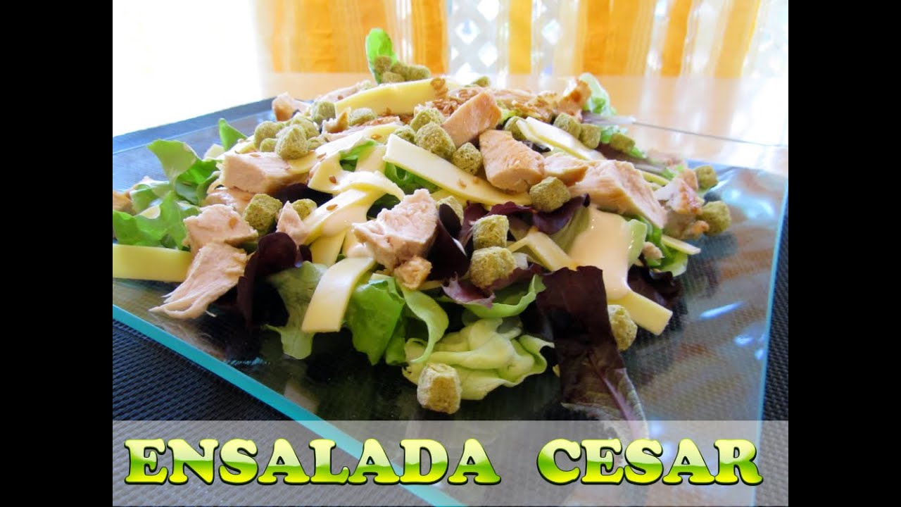 ENSALADA CESAR - YouTube