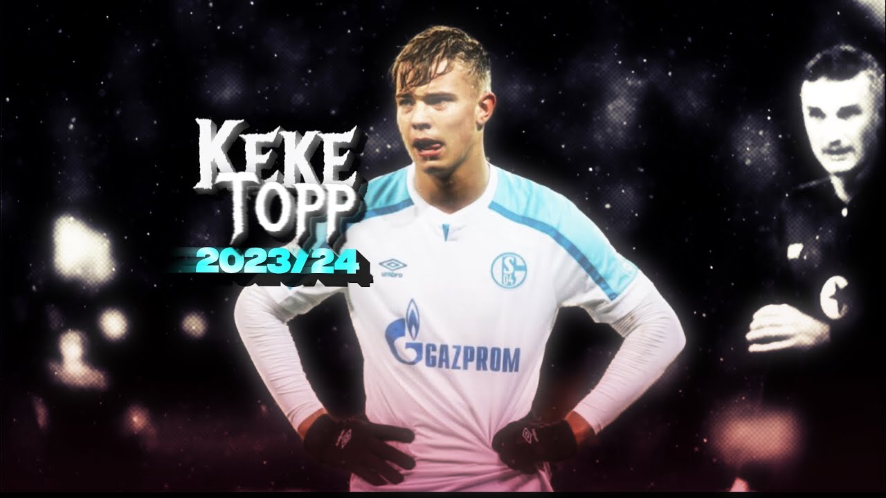 Keke Topp 2023/24 | Physical Striker 💪 - YouTube