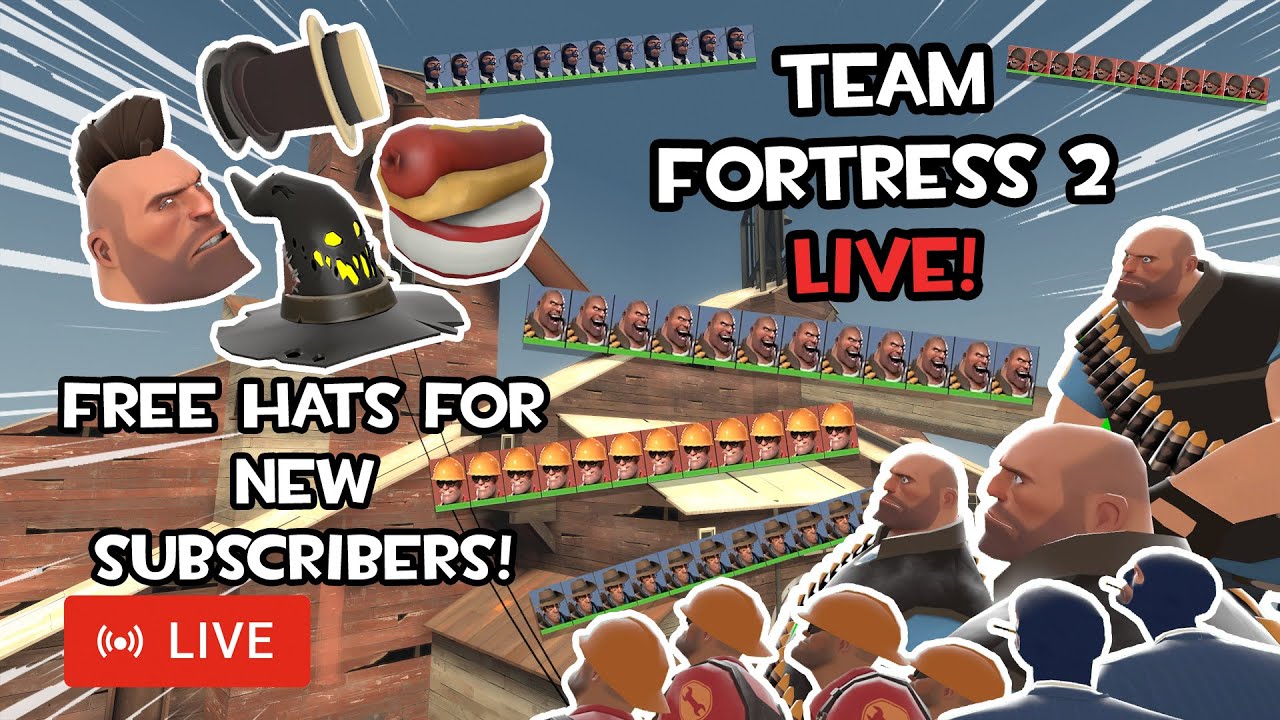 Team Fortress 2 live [Free hats for new subscribers!] #Roadto1000 - YouTube