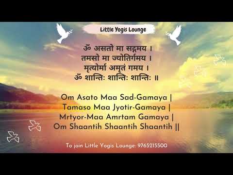 Asato maa Sadgamaya Sanskrit Shloka / ॐ असतो मा सद्गमय संस्कृत श्लोक ...