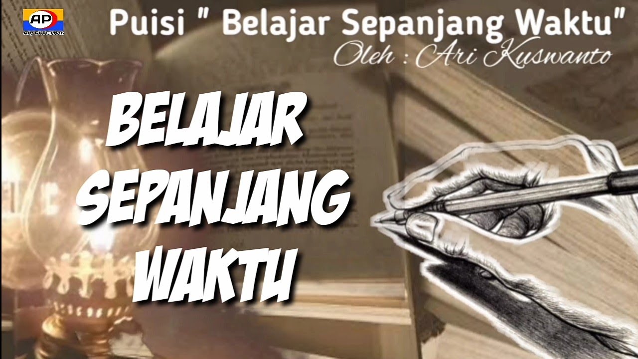 Puisi Berjudul "Belajar Sepanjang Waktu" // Puisi Pendidikan Tentang ...