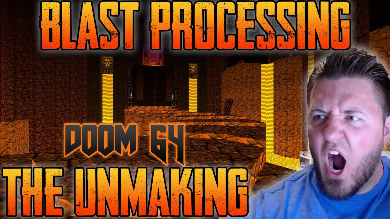 Doom 64 mod "The Unmaking" | Blast Processing | Watch Me Die Difficulty | Full Playthrough - YouTube