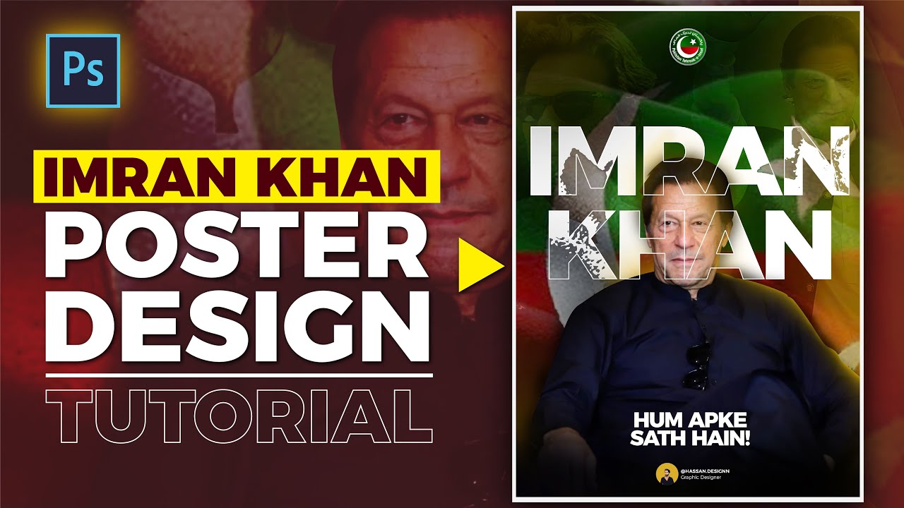 Imran Khan Poster Design in Photoshop | PTI | Tutorial - YouTube