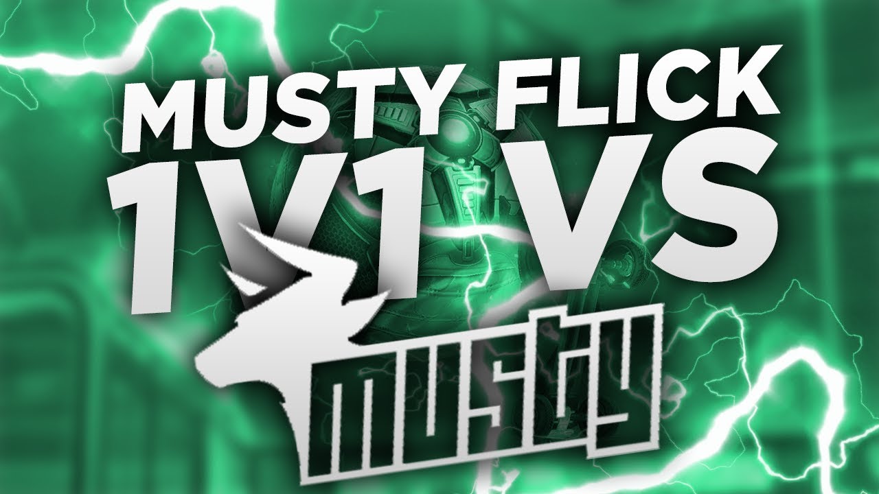 MUSTY FLICK ONLY 1V1 VS MUSTY! - YouTube
