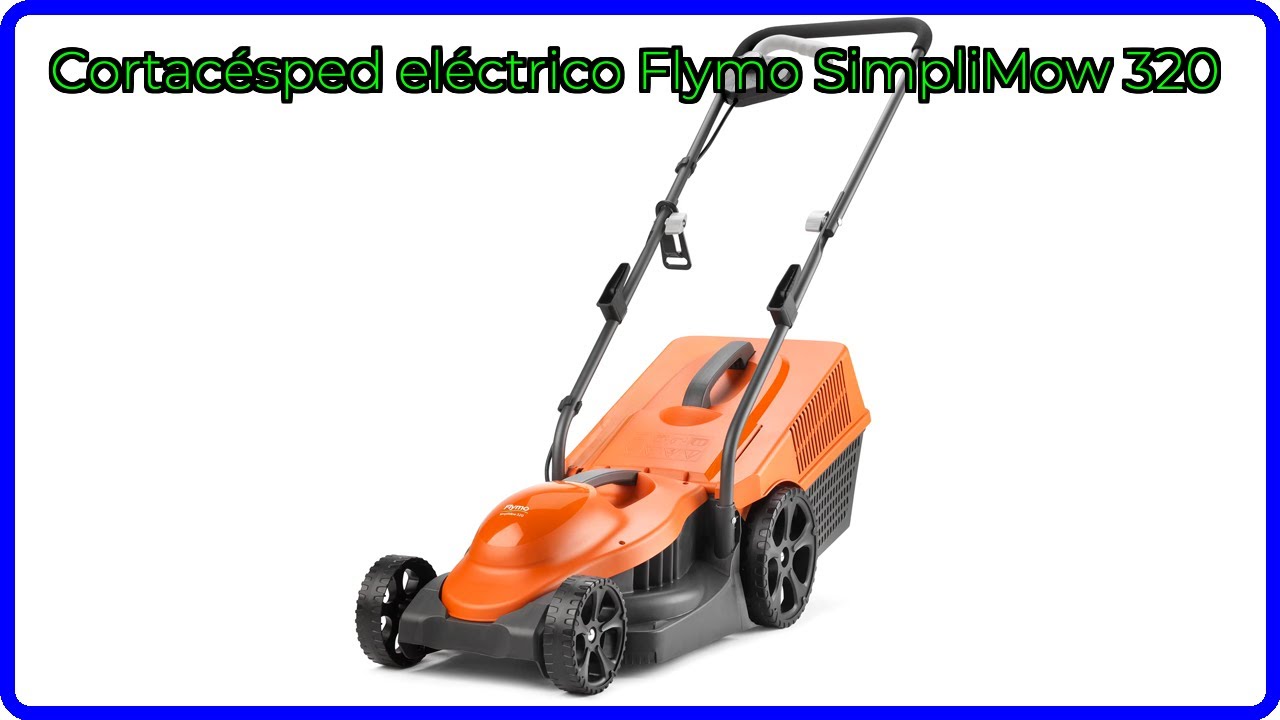 RESEÑA (2025) : Cortacésped eléctrico Flymo SimpliMow 320. DETALLES ...