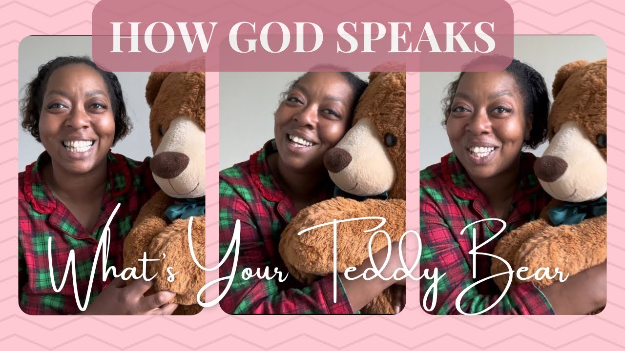 Story Time! What’s your Teddy Bear in Life? | How God Speaks - YouTube