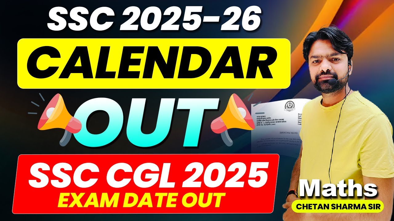SSC Calendar 2025-26 | SSC 2025 Calendar Out | SSC GD & DP Exam Date ...