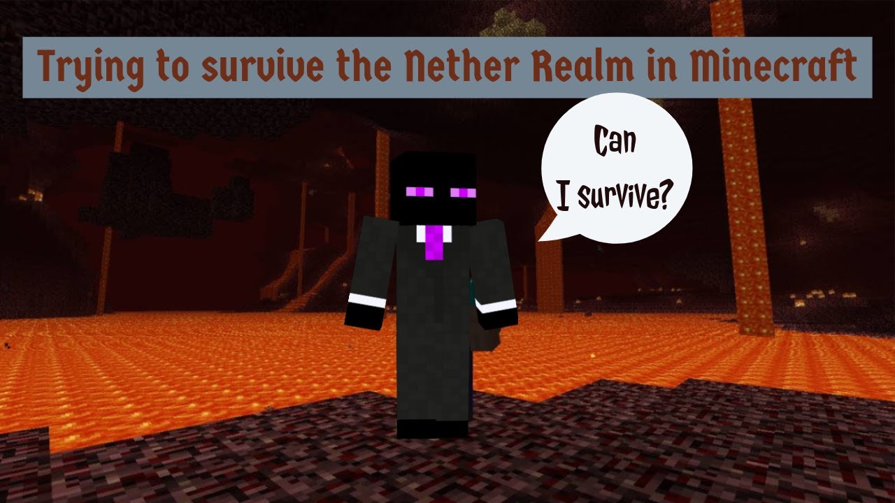 Trying To Survive The Nether Realm In Minecraft - YouTube
