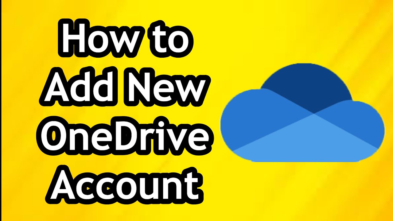 How to Add New Account on OneDrive - YouTube