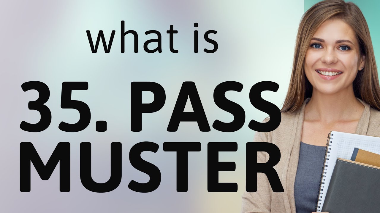 Pass Muster: Understanding a Common English Phrase - YouTube