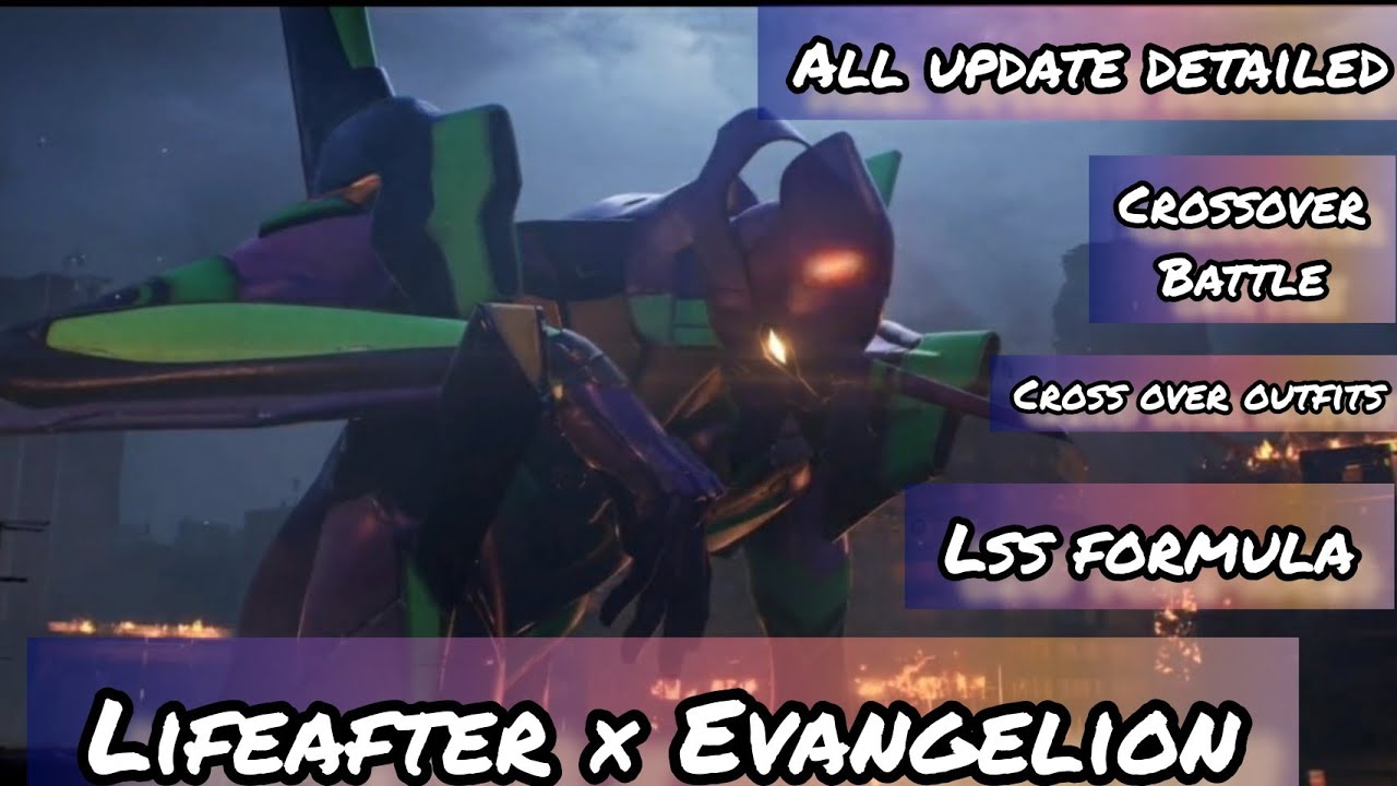LifeAfter x Evangelion | Lss Formula for free !!?? | Crossover ...