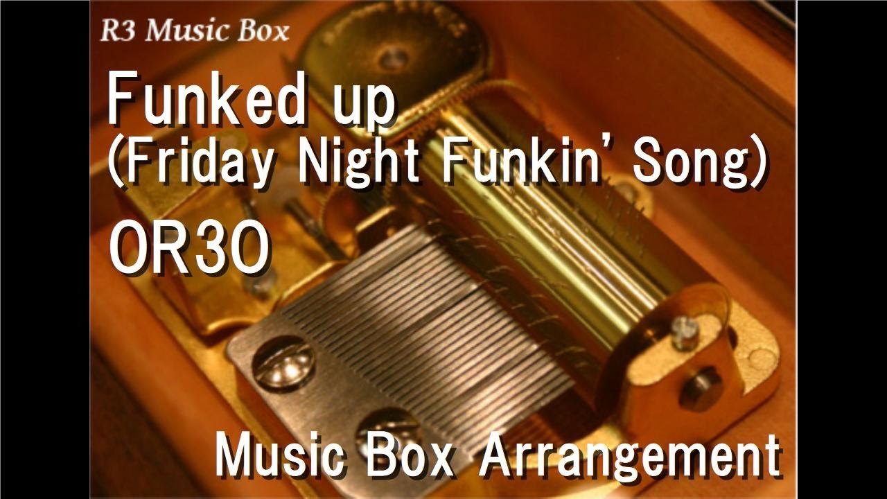 Funked up (Friday Night Funkin' Song)/OR3O [Music Box] - YouTube