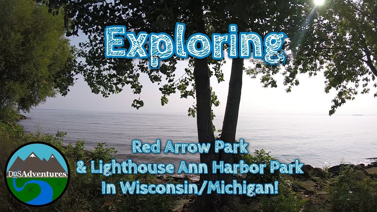 Red Arrow Park || Lighthouse Ann Harbor Park || In Wisconsin and ...