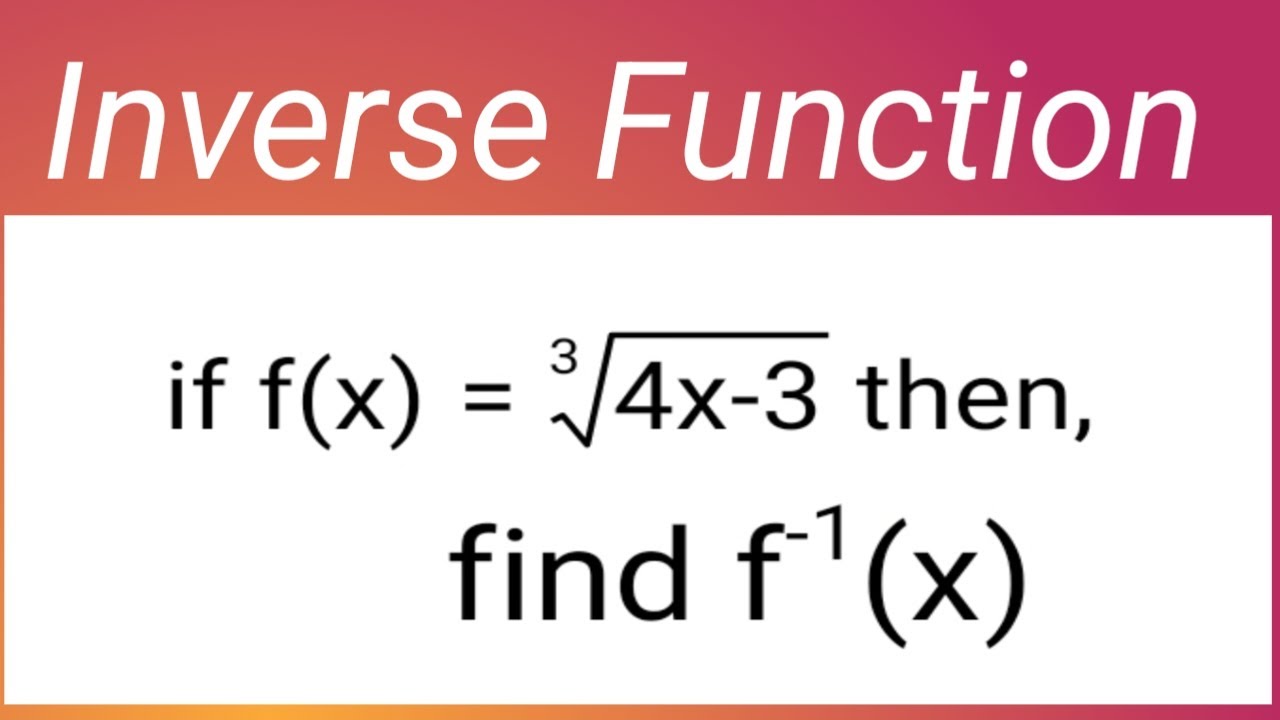How To Find Inverse Of Function YouTube How To Find Inverse Of Function YouTube