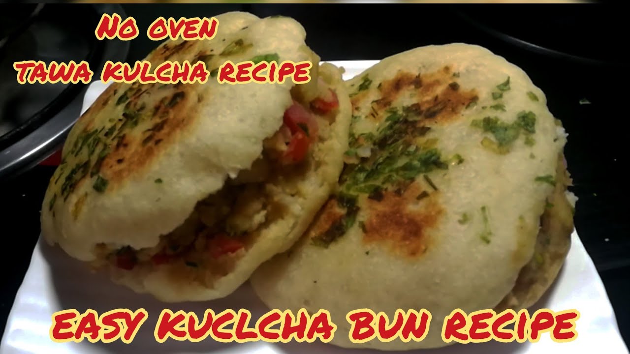 kulcha recipe| easy homemade kulcha recipe|kulcha bun recipe - YouTube