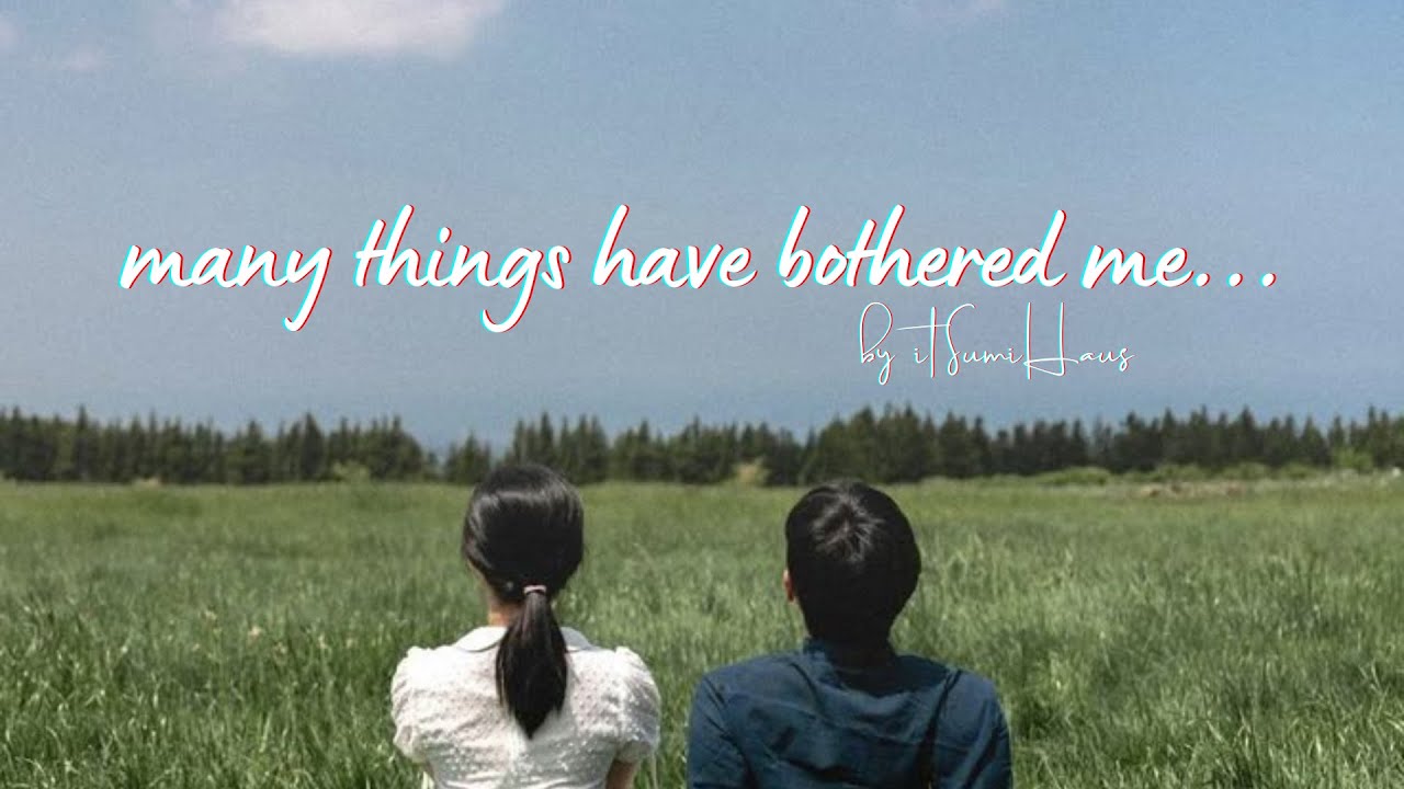 many things have bothered me… - YouTube