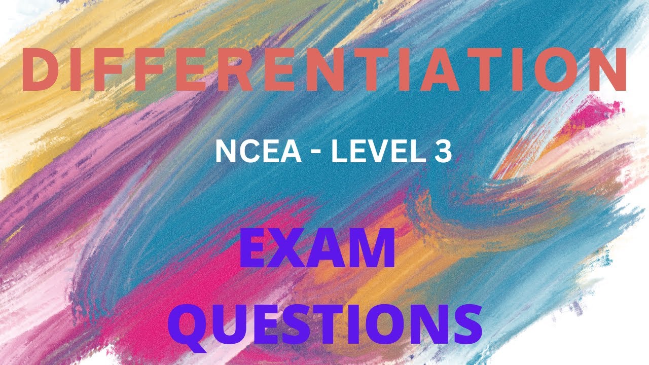 Differentiation: Exam questions : NCEA Level 3 - YouTube