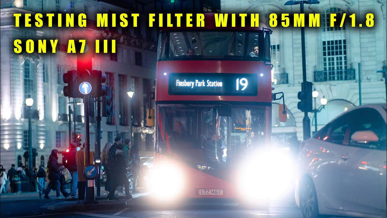 Using mist filter for the first time for night photography [A7III ...