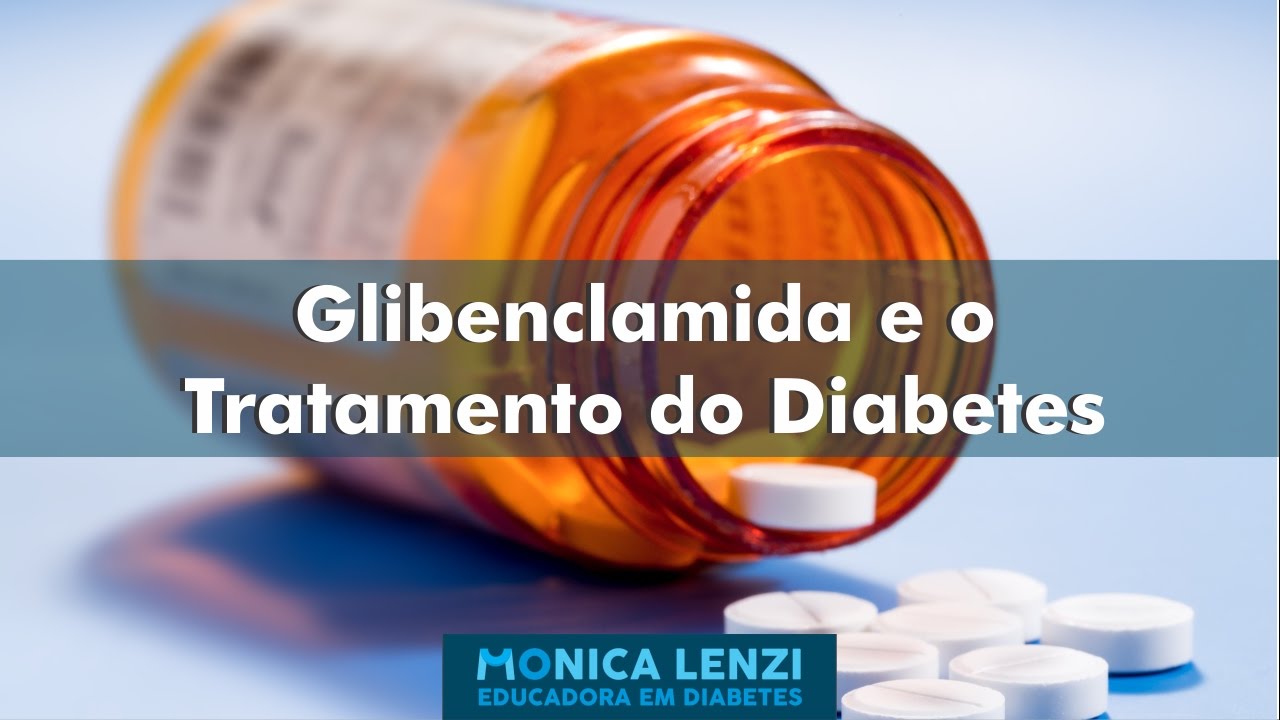 Glibenclamida e o Tratamento do Diabetes | Monica Lenzi - YouTube