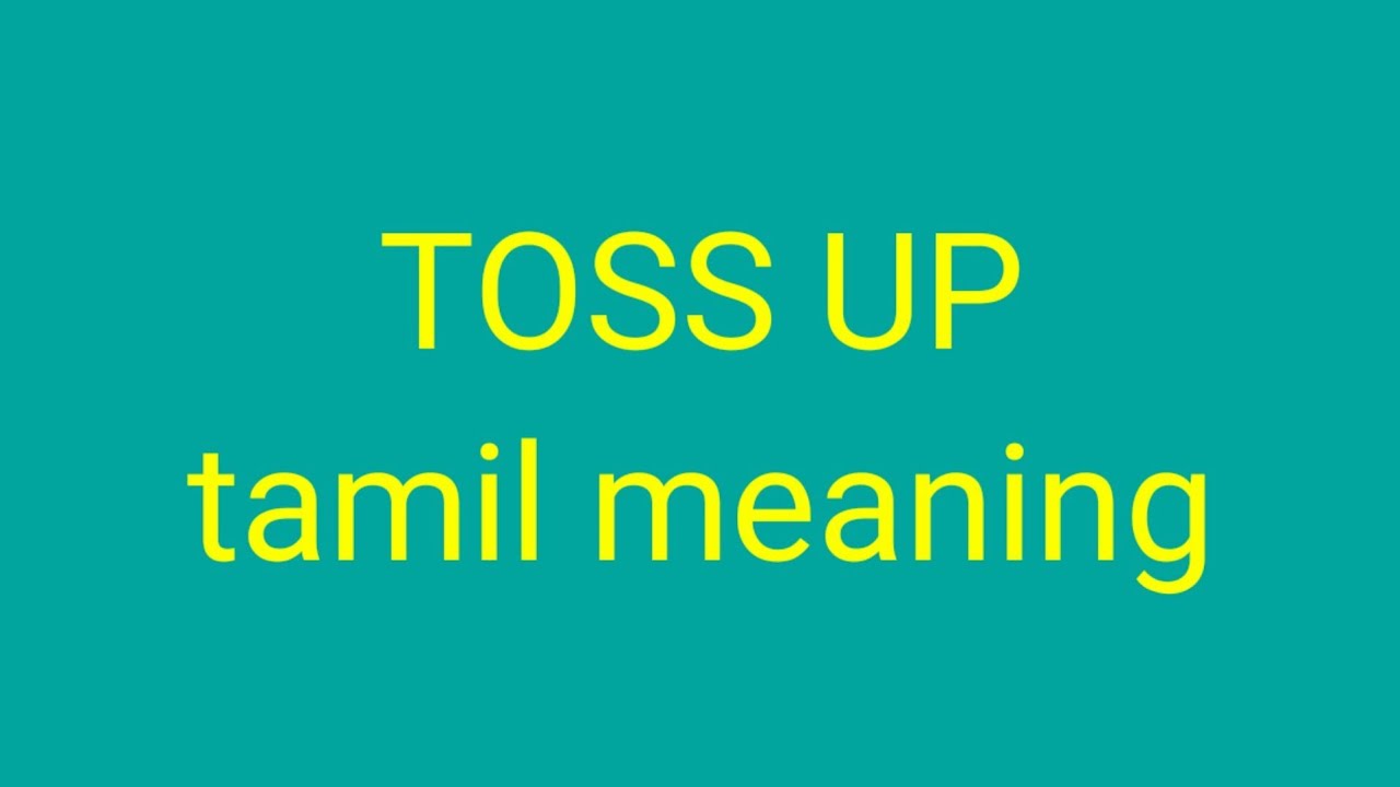 TOSS UP Tamil Meaning sasikumar YouTube toss-up-tamil-meaning-sasikumar-youtube