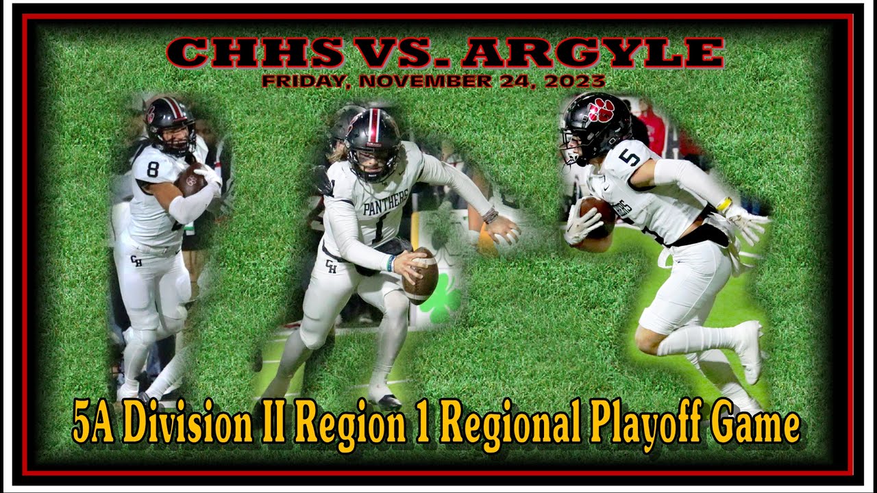 Colleyville Panthers Football - - CHHS vs. Argyle Regional Playoff Game ...