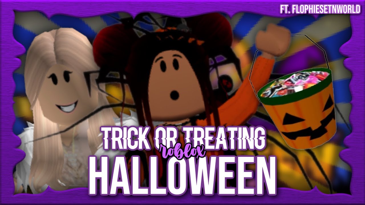 Trick or Treating in ROBLOX - Halloween Special (ft. FlophiesETNWorld ...