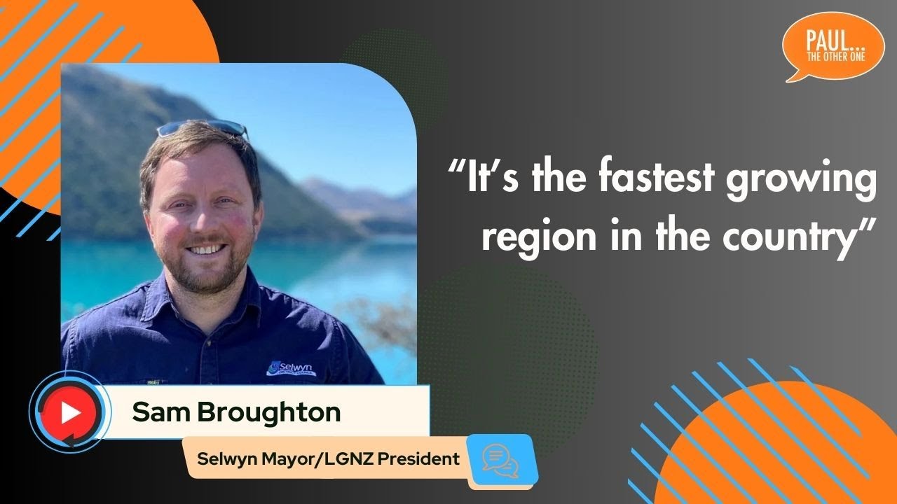 Sam Broughton - Selwyn Mayor and LGNZ President - YouTube
