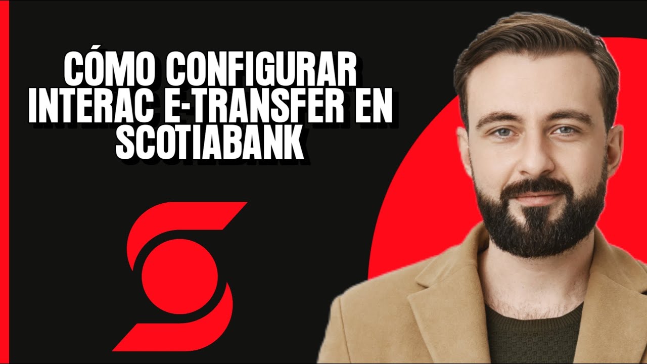 Cómo configurar Interac e-Transfer en Scotiabank - YouTube