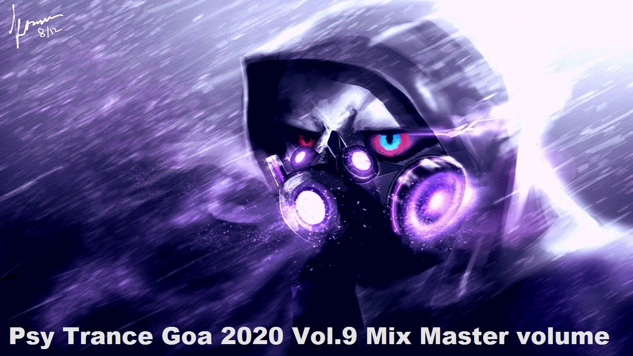 Psy Trance Goa 2020 Vol 9 Mix Master volume - YouTube