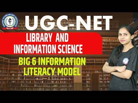 BIG 6 INFORMATION LITERACY MODEL | LIBRARY & INFORMATION SCIENCE | UGC ...
