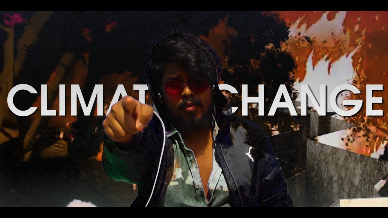 Climate Change (Official Music Video) || Save the planet || Earth song ...