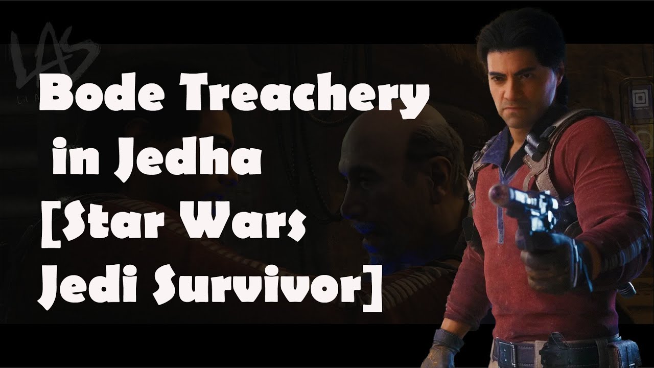 Bode Akuna have Different Motive | Star Wars Jedi Survivor | RTX 3050 ...