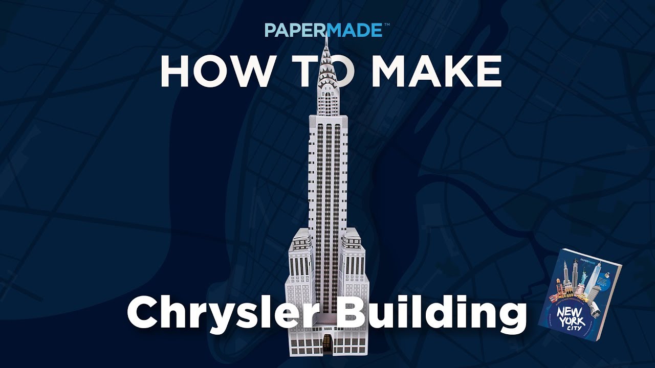 How-To: Chrysler Building (PaperMade™ New York City) - YouTube
