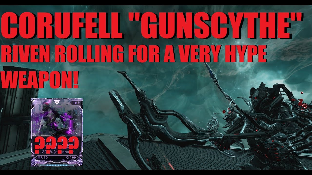 [WARFRAME] Corufell Riven Rolling A New Top Tier Weapon | Citrine's ...