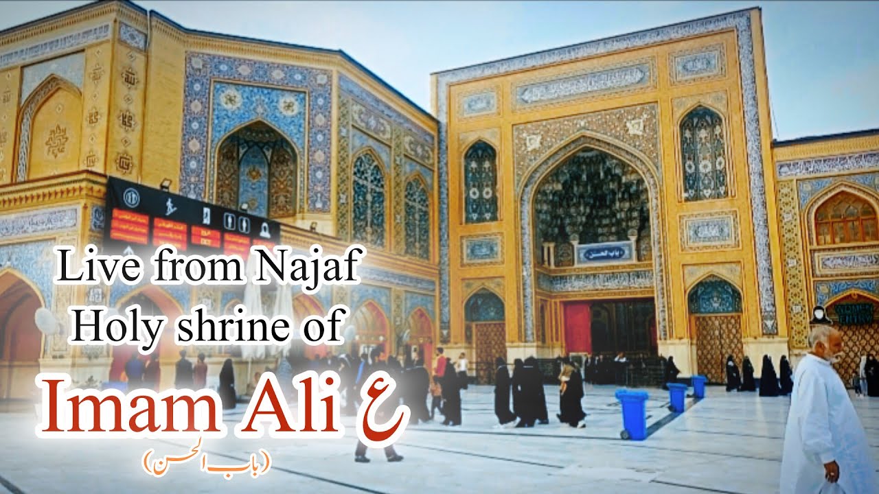 The Holy shrine of Imam Ali as | Najaf | Live from Najaf | Bab ul ...