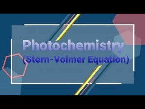 Photochemistry: Stern Volmer Equation - YouTube