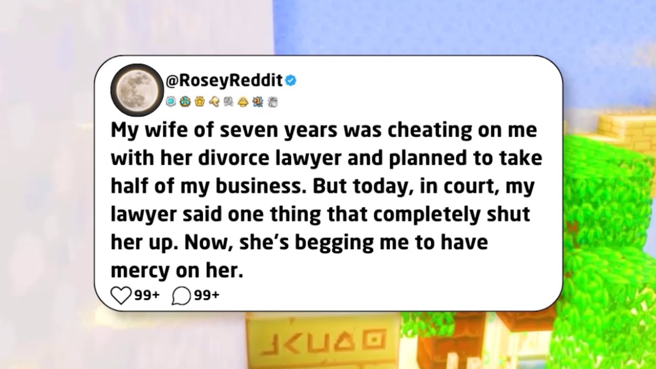 My wife of seven years was cheating on me with her divorce lawyer and ...
