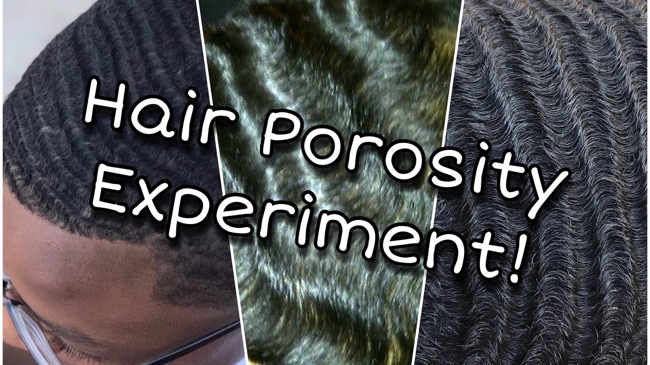 360 WAVES: HAIR POROSITY EXPERIMENT! COARSE!? MEDIUM!? STRAIGHT!? - YouTube