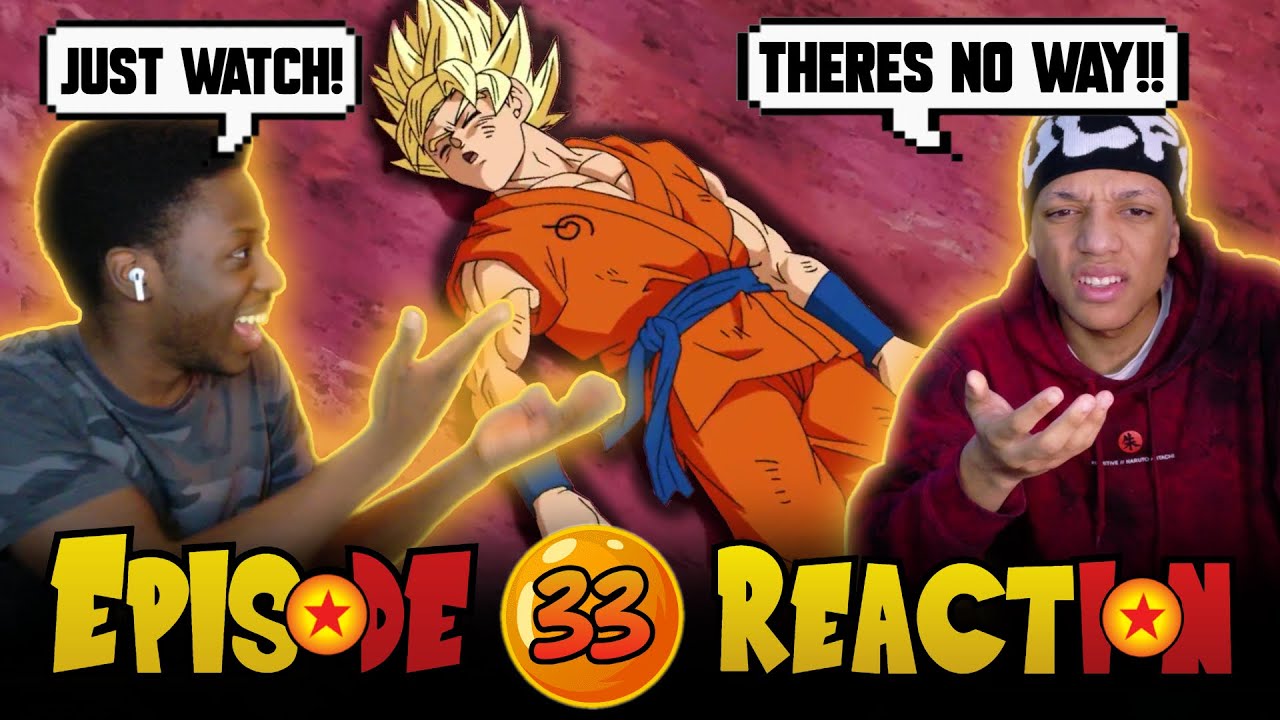 I Made My DB Hating Friend Watch Dragon Ball Super Episode 33! - YouTube
