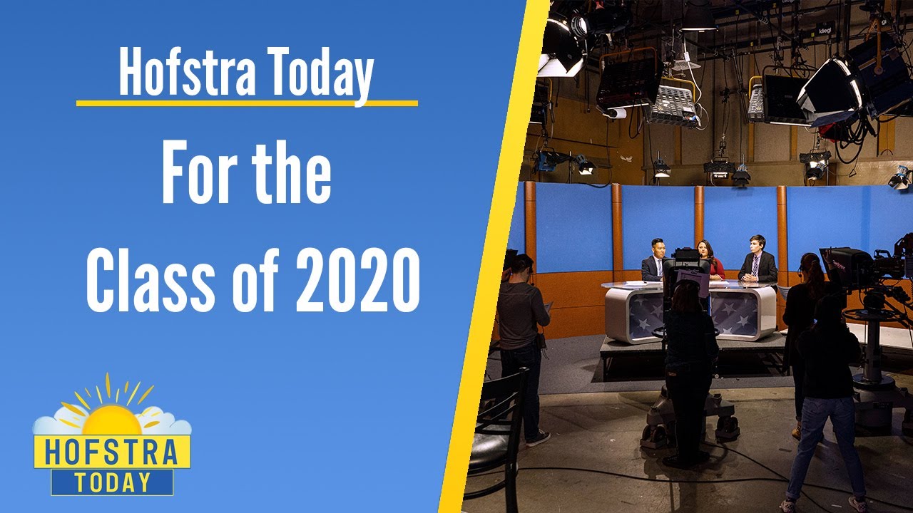For the Class of 2020 | Hofstra Today - YouTube