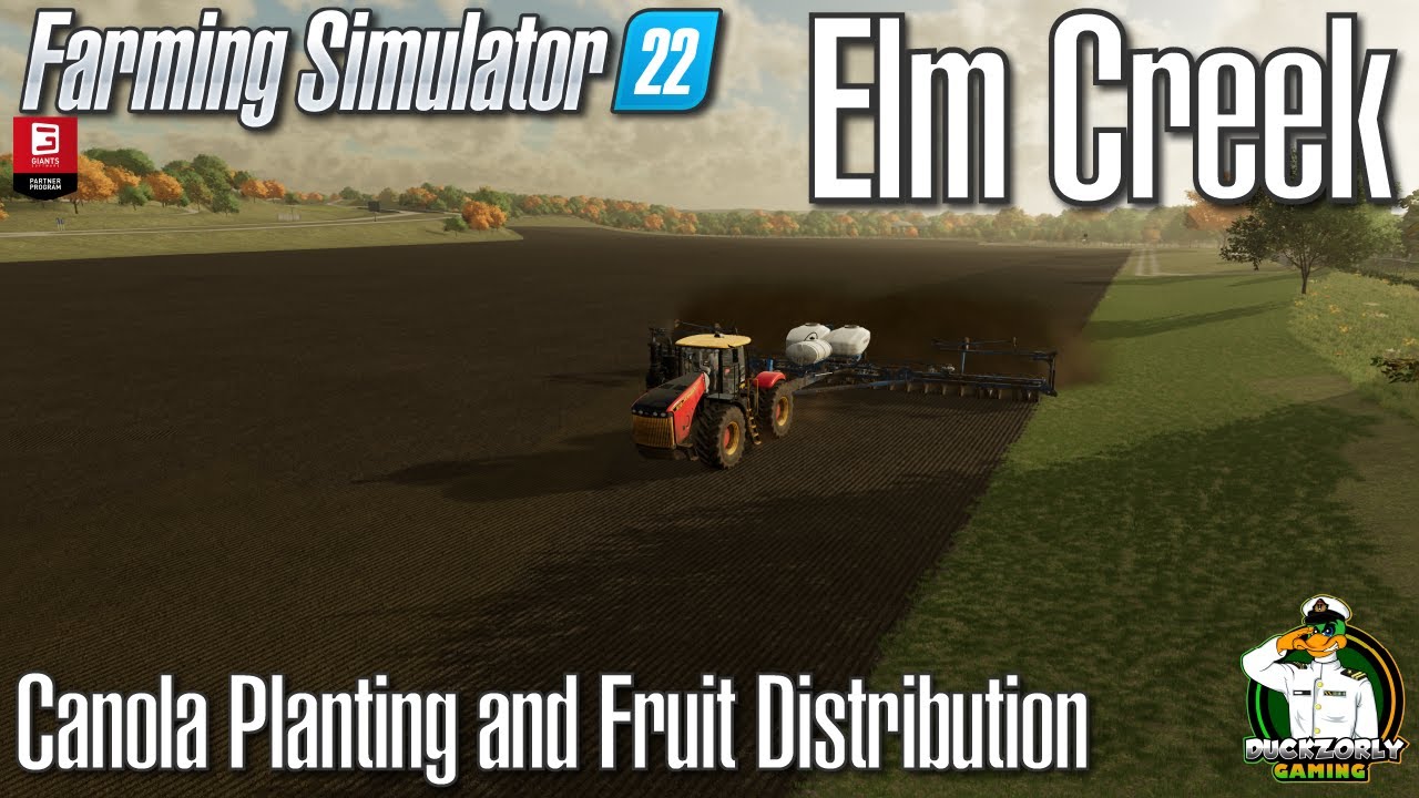FS22 - Elm Creek - Canola Planting and Fruit Distribution - #94 - YouTube