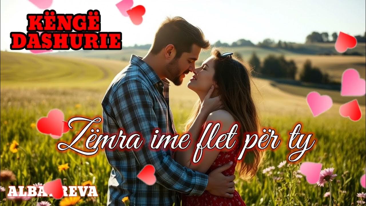Zëmra ime flet për ty - YouTube
