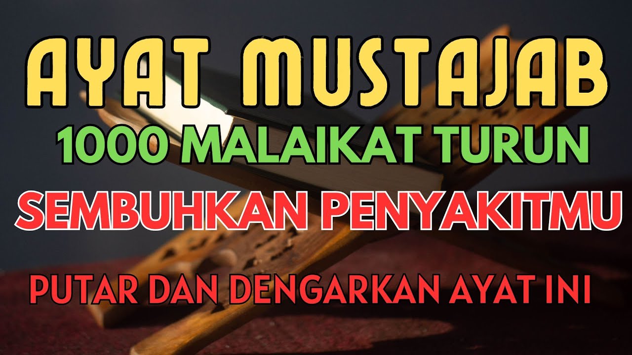 🤲 AYAT AMALAN DARI SURGA 🤲 BAROKAH AYAT INI SEGALA MACAM P3NYAKIT ...