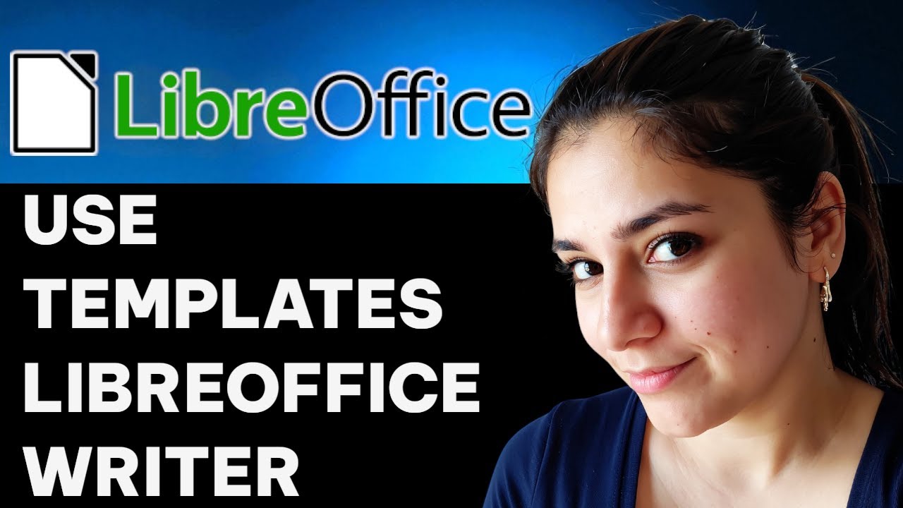 How to use templates in LibreOffice Writer - YouTube