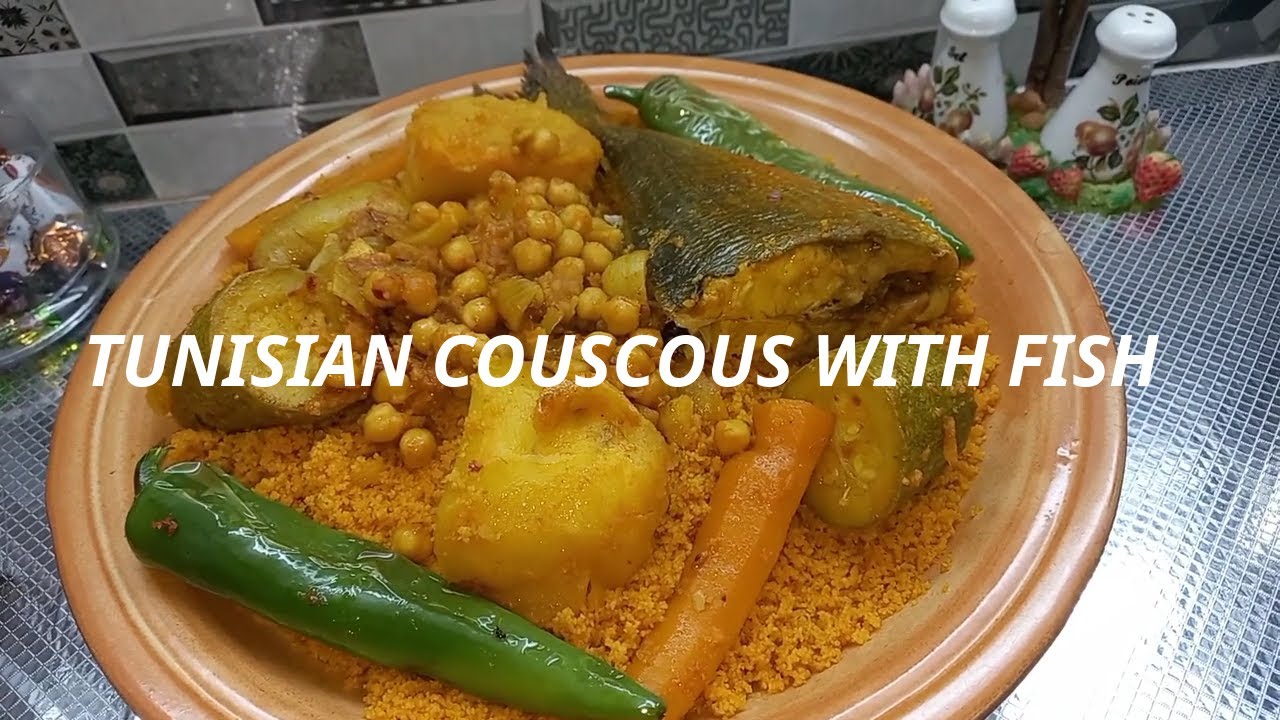 Tunisian- Style CousCous With Fish Recipe ll Finger Licking Tasty ...
